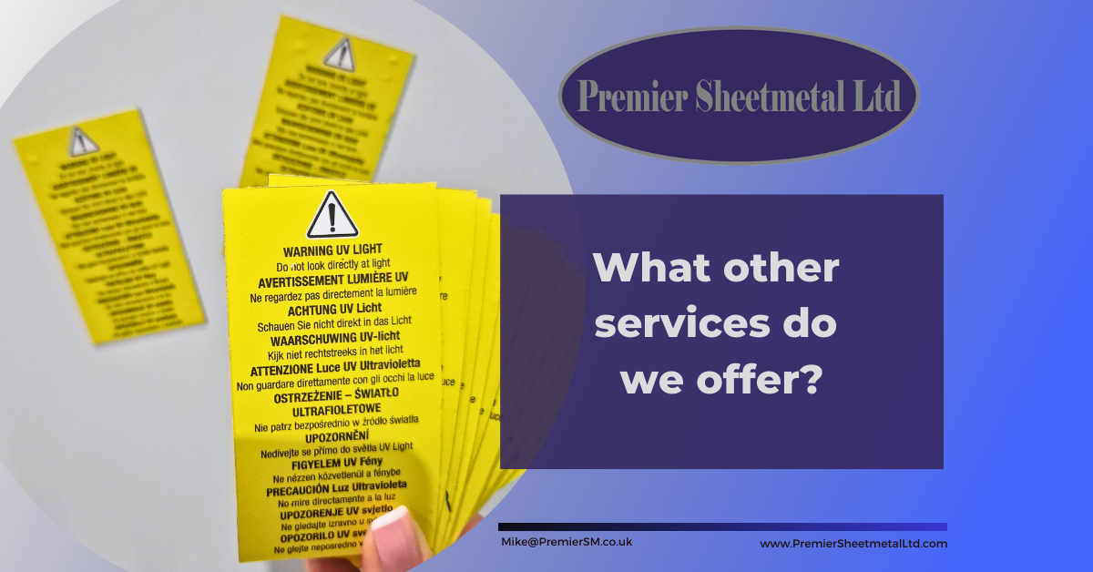 What Other Services Do We Offer? - Premier Sheetmetal Ltd - Swindon ...